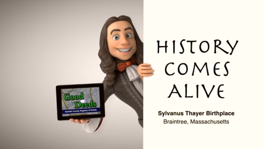 Good Deeds: History Comes Alive, Sylvanus Thayer Birthplace - Norfolk ...